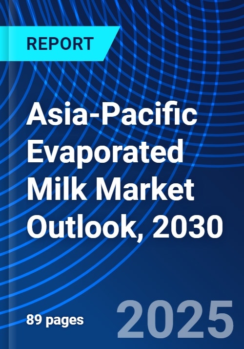 Asia-Pacific Evaporated Milk Market Outlook, 2030