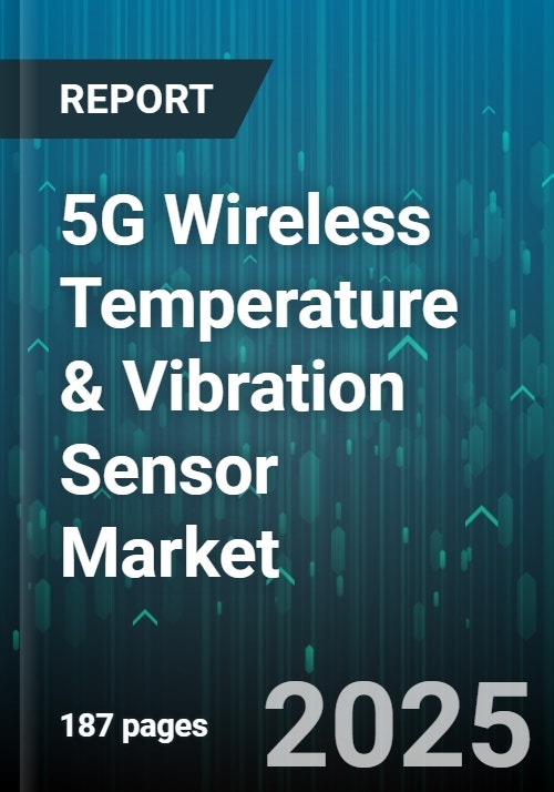 5G Wireless Temperature & Vibration Sensor Market - Global Forecast ...