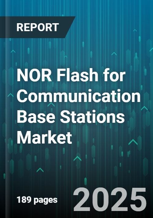 NOR Flash for Communication Base Stations Market by Type (Parallel ...