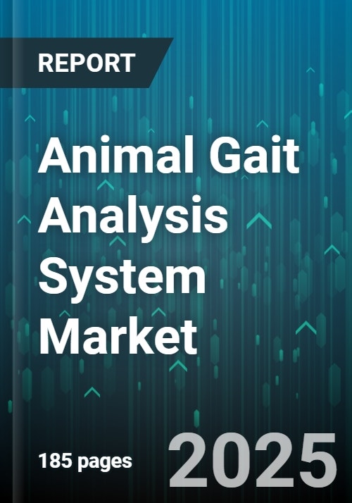 Animal Gait Analysis System Market - Global Forecast 2025-2030