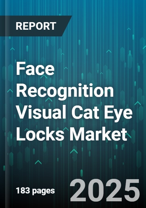 Face Recognition Visual Cat Eye Locks Market - Global Forecast 2025-2030