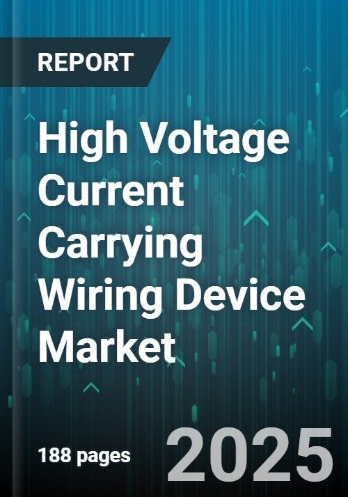 High Voltage Current Carrying Wiring Device Market - Global Forecast ...