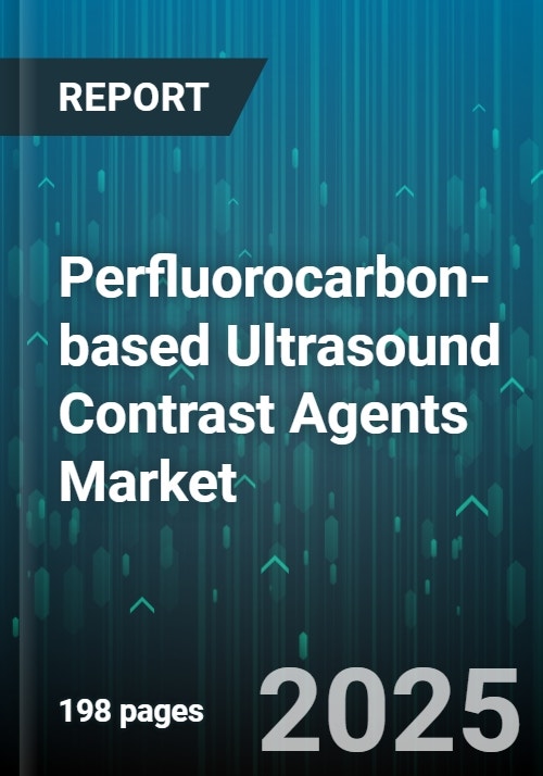 Perfluorocarbon-based Ultrasound Contrast Agents Market by Application ...