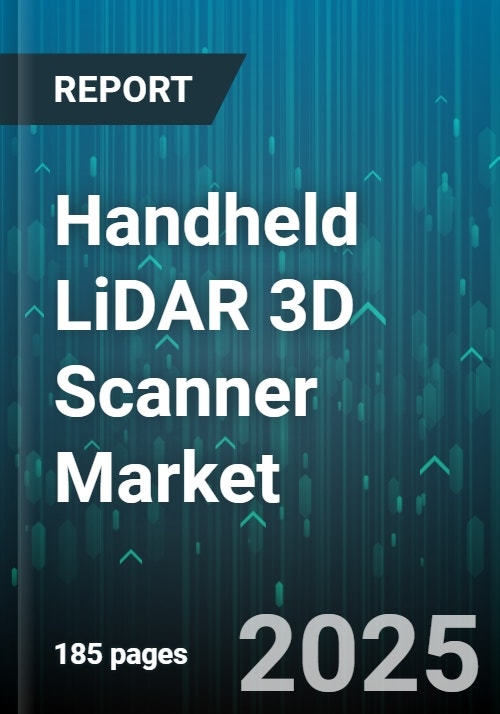 Handheld LiDAR 3D Scanner Market - Global Forecast 2025-2030