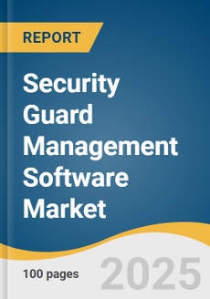 Security Guard Management Software Market Size, Share & Trends Analysis ...