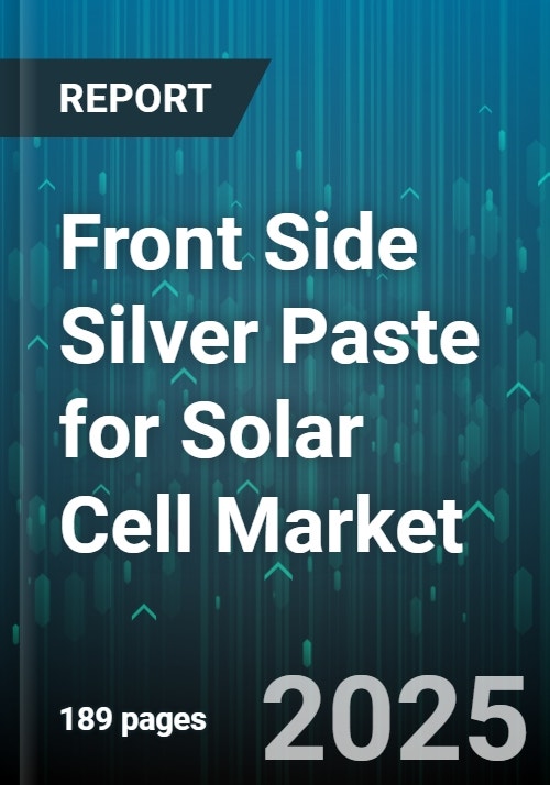 Front Side Silver Paste for Solar Cell Market by Application ...