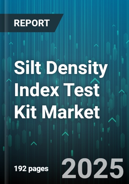 Silt Density Index Test Kit Market - Global Forecast to 2030