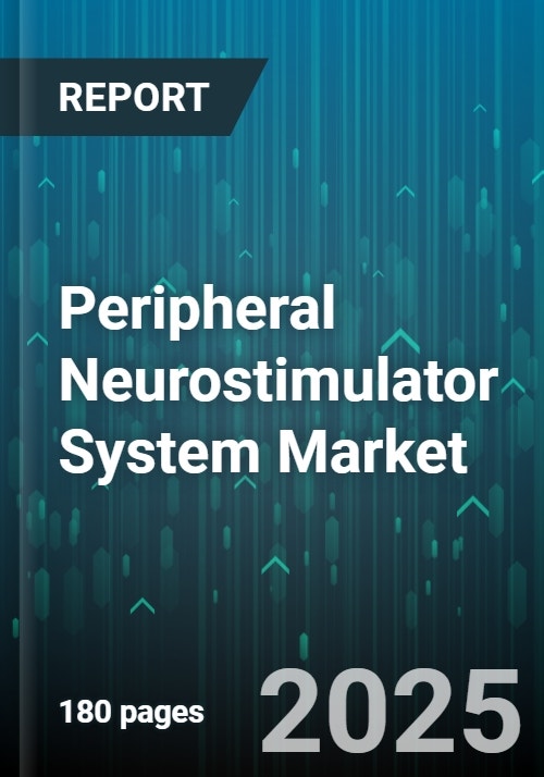 Peripheral Neurostimulator System Market - Global Forecast to 2030