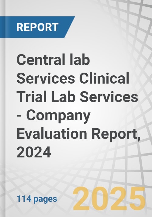 Central lab Services Clinical Trial Lab Services - Company Evaluation ...