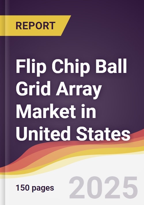 Flip Chip Ball Grid Array Market in United States