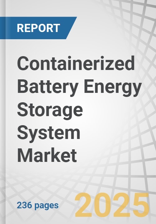 Containerized Battery Energy Storage System (BESS) Market by Battery ...