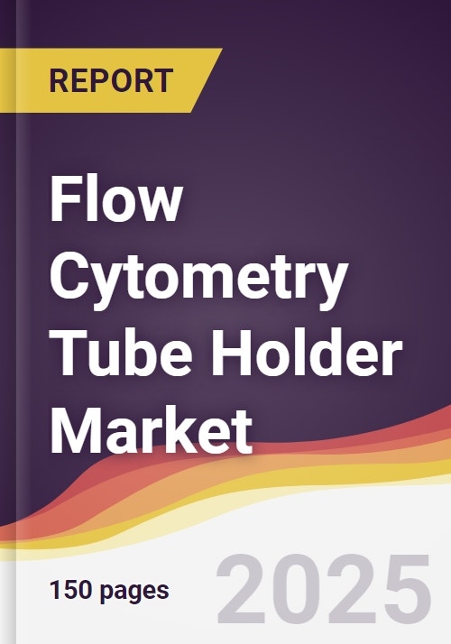 Flow Cytometry Tube Holder Market Report: Trends, Forecast and ...