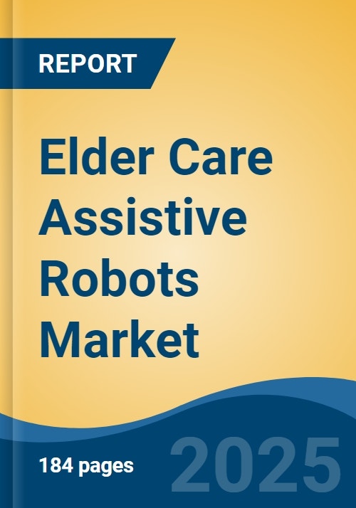 Elder Care Assistive Robots Market - Global Industry Size, Share ...