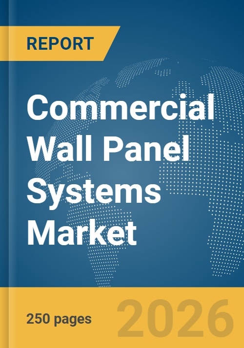 Commercial Wall Panel Systems Market Report 2026