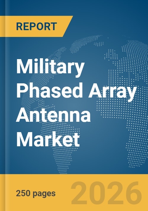 Military Phased Array Antenna Market Report 2026