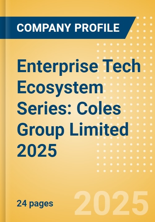 Enterprise Tech Ecosystem Series: Coles Group Limited 2025