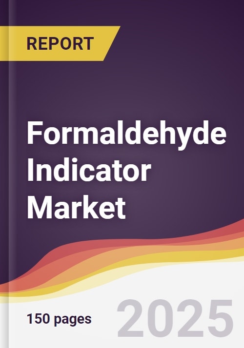 Formaldehyde Indicator Market Report: Trends, Forecast and Competitive Analysis to 2031
