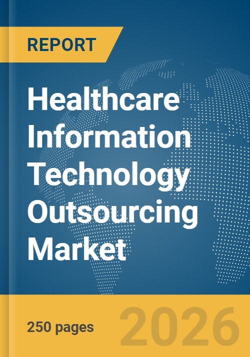 Healthcare Information Technology (IT) Outsourcing Market Report 2026