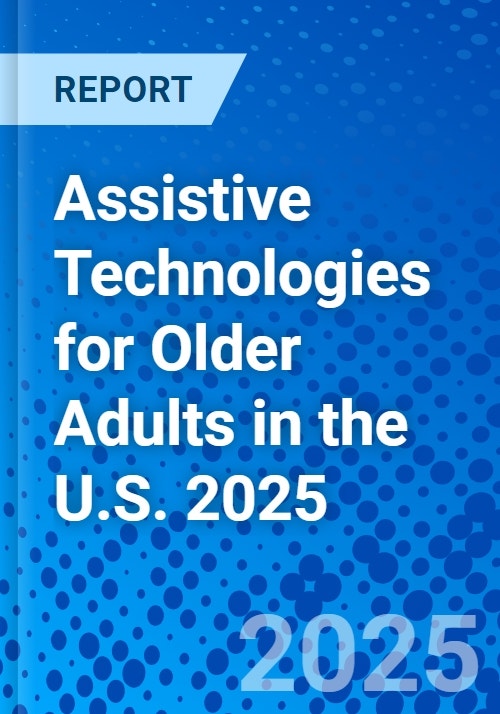 Assistive Technologies for Older Adults in the U.S. 2025