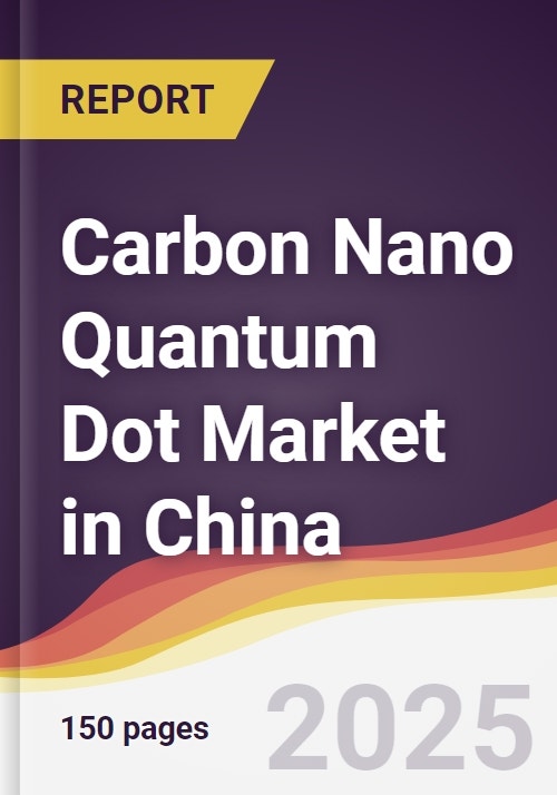 Carbon Nano Quantum Dot Market in China - Research and Markets