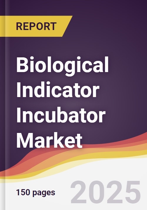 Biological Indicator Incubator Market Report: Trends, Forecast and ...