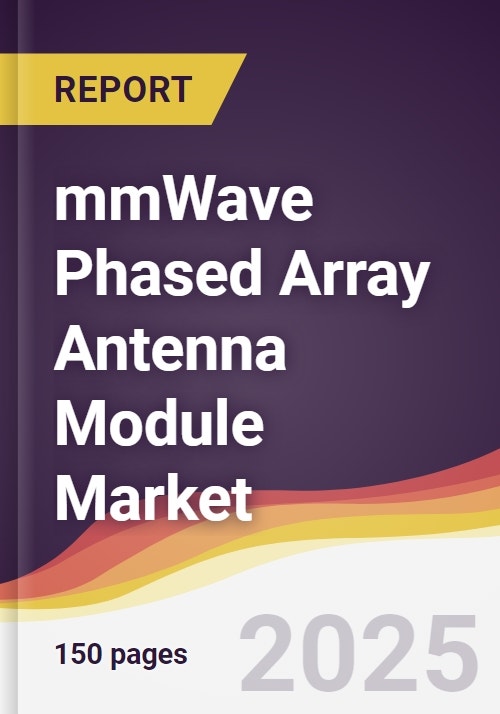 mmWave Phased Array Antenna Module Market Report: Trends, Forecast and ...