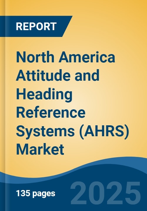North America Attitude and Heading Reference Systems (AHRS)
