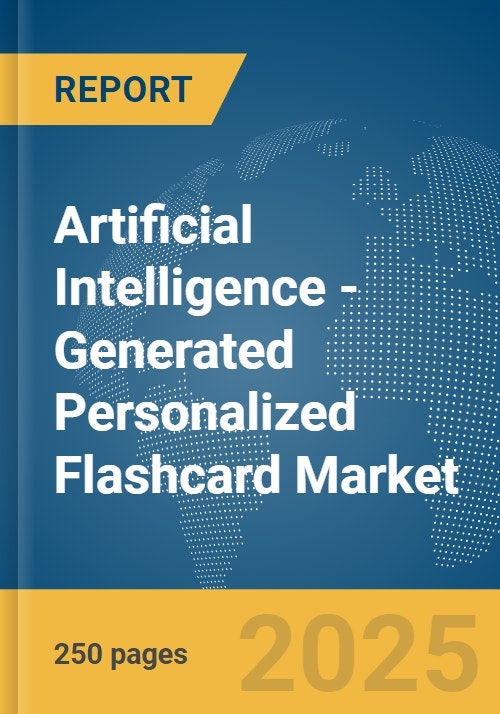 Artificial Intelligence (AI)-Generated Personalized Flashcard Market ...