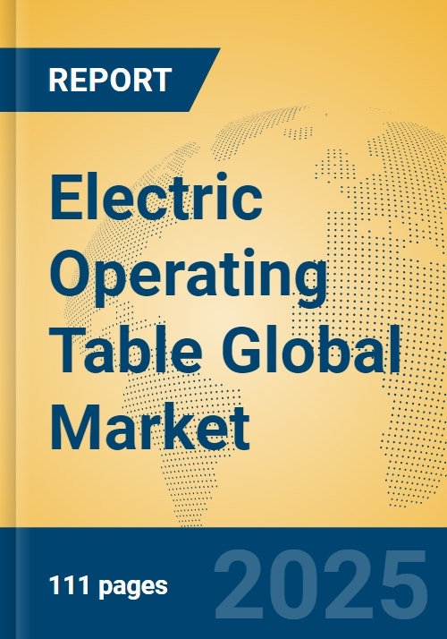 Electric Operating Table Global Market Insights 2025, Analysis and ...