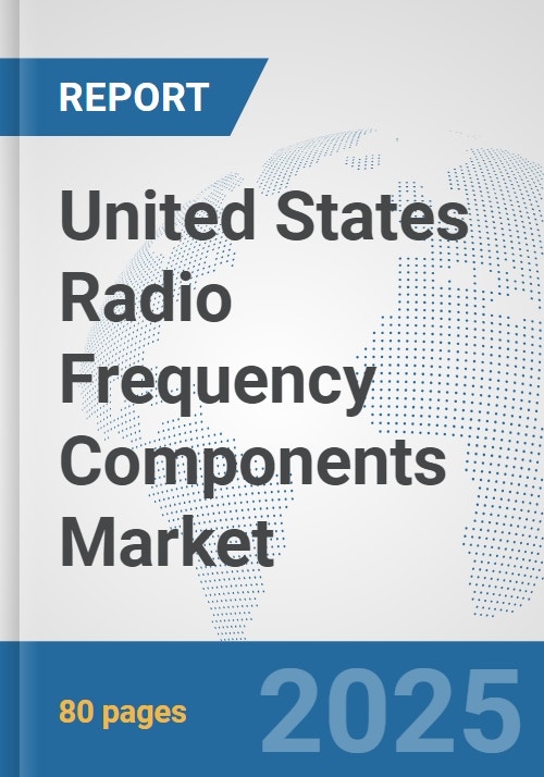 United States Radio Frequency Components Market Size
