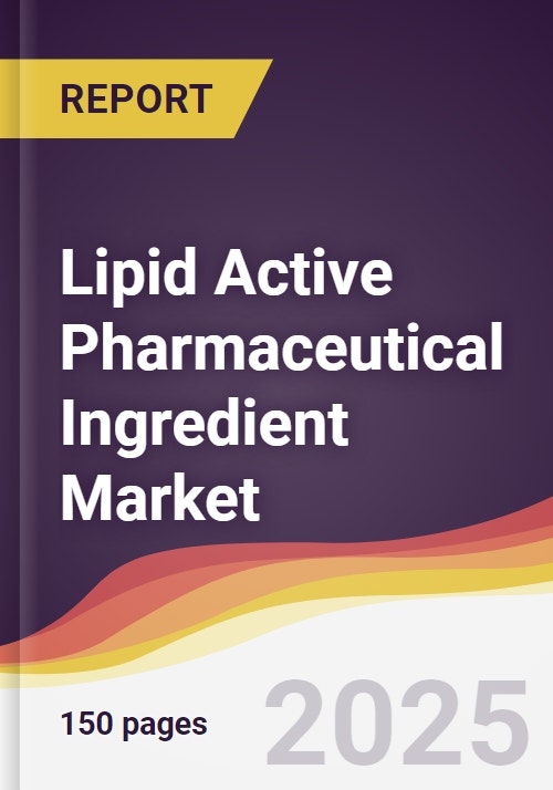 Lipid Active Pharmaceutical Ingredient Market Report: Trends, Forecast ...