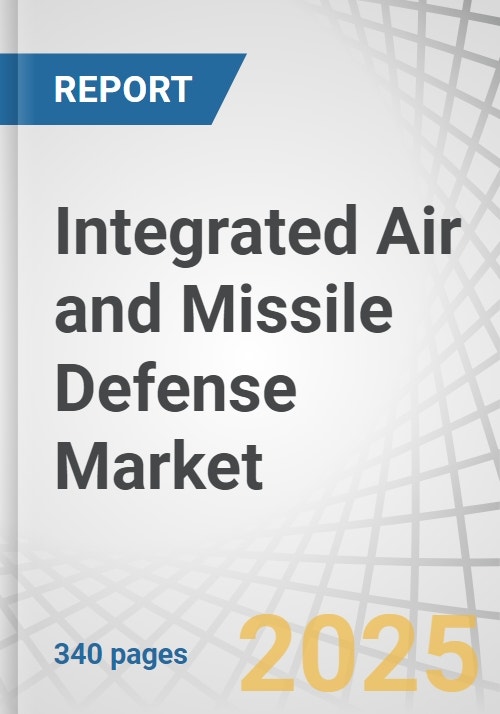 Integrated Air and Missile Defense Market by System (Missile Defense ...