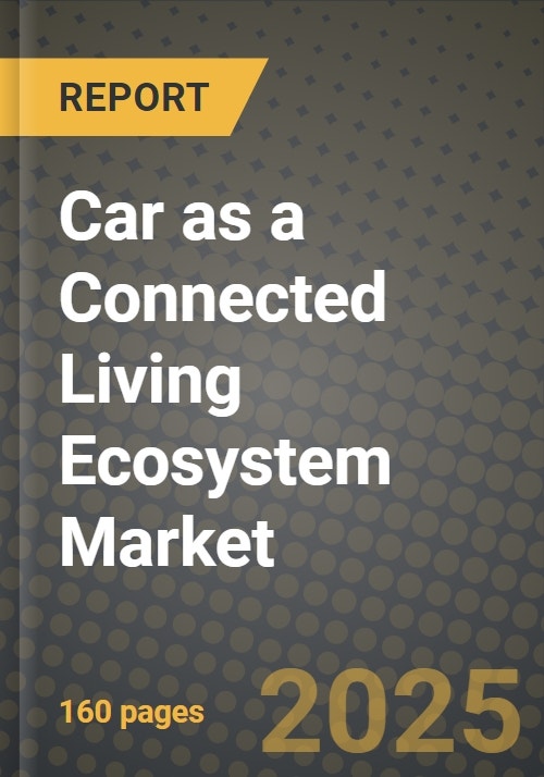 Car as a Connected Living Ecosystem Market Outlook 2026-2034: Market ...