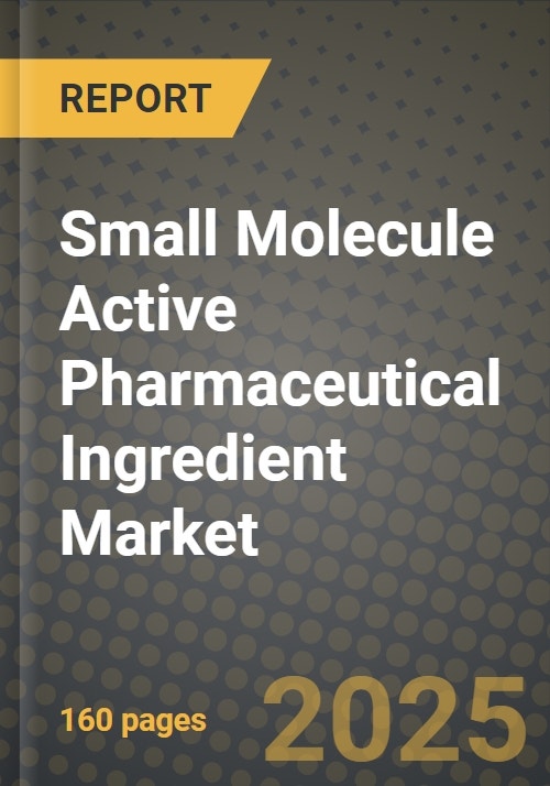 Small Molecule Active Pharmaceutical Ingredient Market Outlook 2025 ...