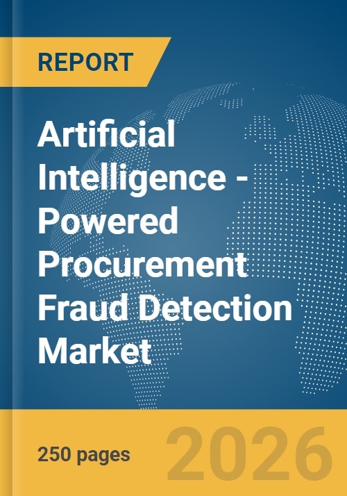 Artificial Intelligence (AI)-Powered Procurement Fraud Detection Market ...