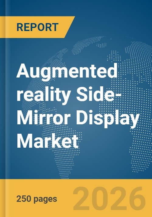 Augmented reality (AR) Side-Mirror Display Market Report 2026