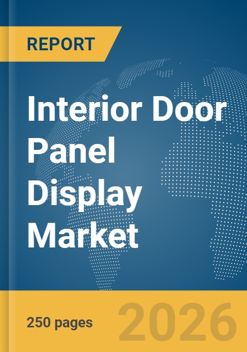 Interior Door Panel Display Market Report 2026