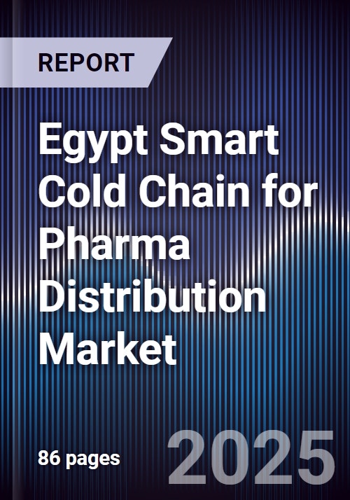 Egypt Smart Cold Chain for Pharma Distribution Market
