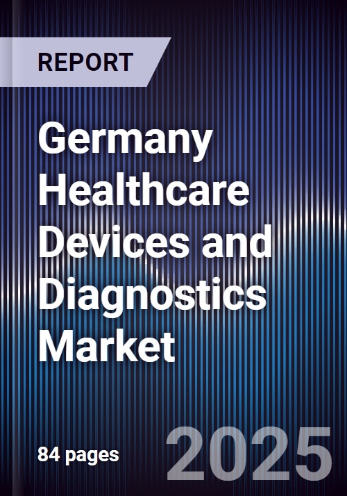 Germany Healthcare Devices and Diagnostics Market