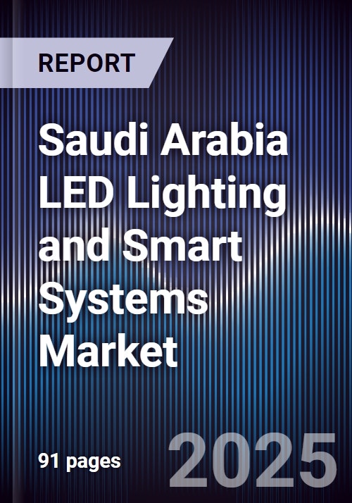 Saudi Arabia LED Lighting and Smart Systems Market