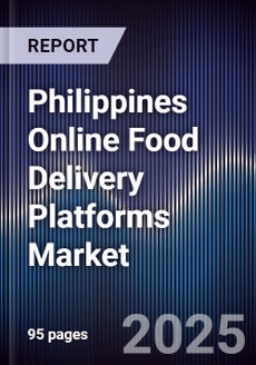 Philippines Online Food Delivery Platforms Market