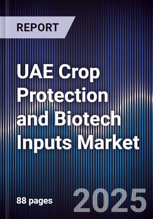 UAE Crop Protection and Biotech Inputs Market