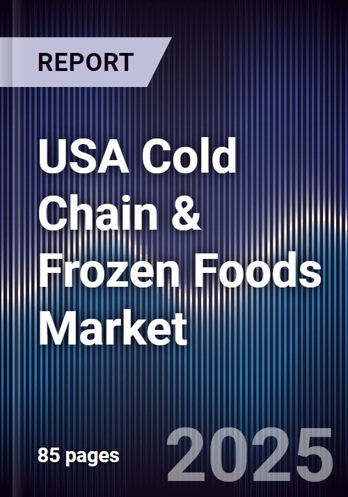 USA Cold Chain & Frozen Foods Market - Research and Markets