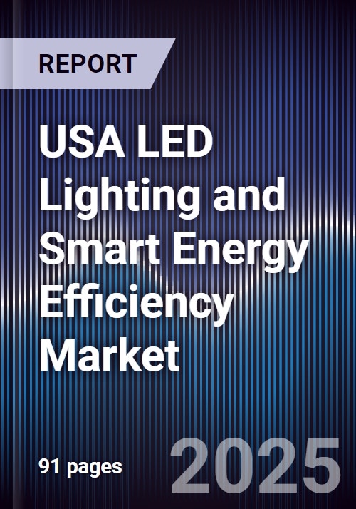 USA LED Lighting and Smart Energy Efficiency Market