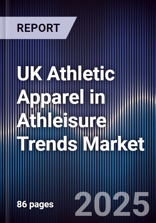 UK Athletic Apparel in Athleisure Trends Market