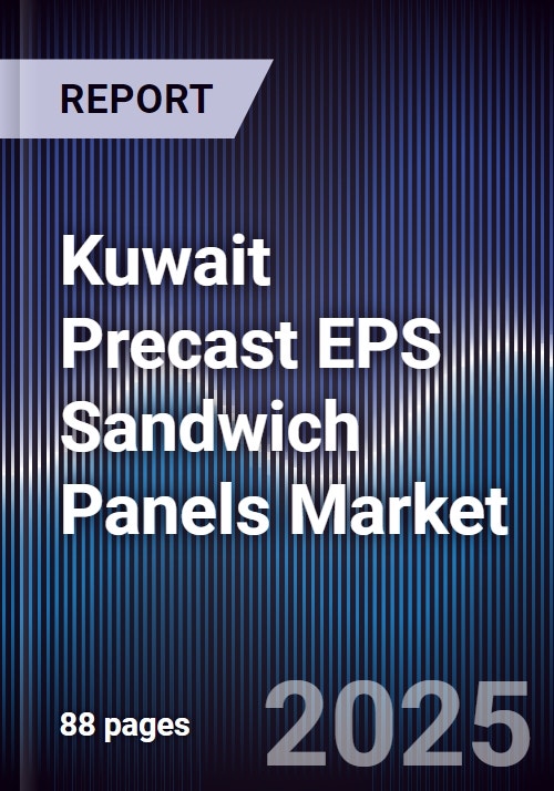 Kuwait Precast EPS Sandwich Panels Market Size, Share, Growth Drivers ...