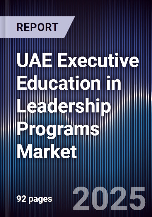 UAE Executive Education in Leadership Programs Market