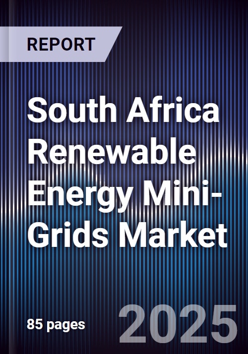 South Africa Renewable Energy Mini-Grids Market
