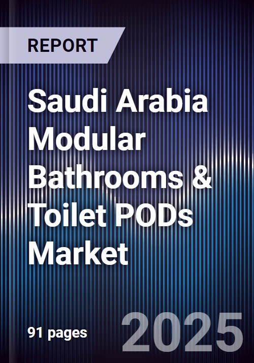 Saudi Arabia Modular Bathrooms & Toilet PODs Market Size