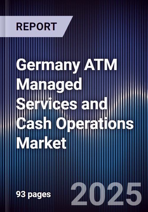 Germany ATM Managed Services and Cash Operations Market